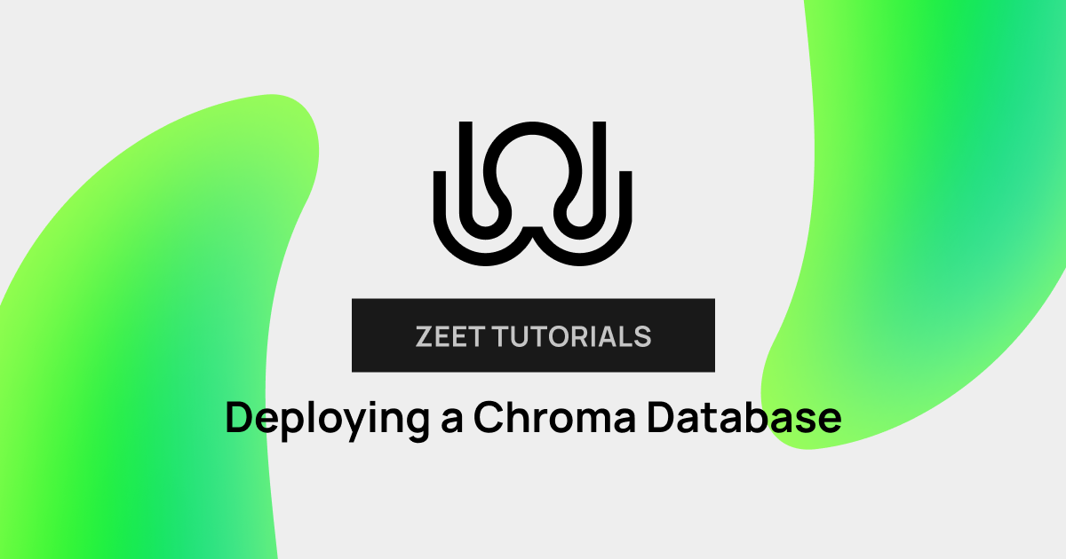 How to Self-Host and Deploy a Chroma Vector DB | Zeet.co
